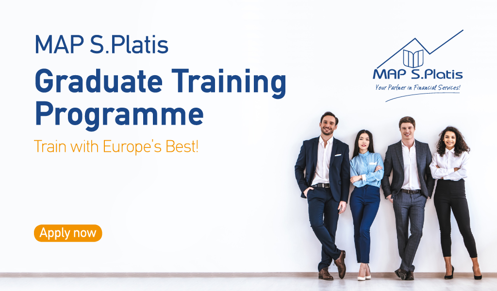 MAP S.Platis Graduate Training Programme: Train with Europe’s Best!