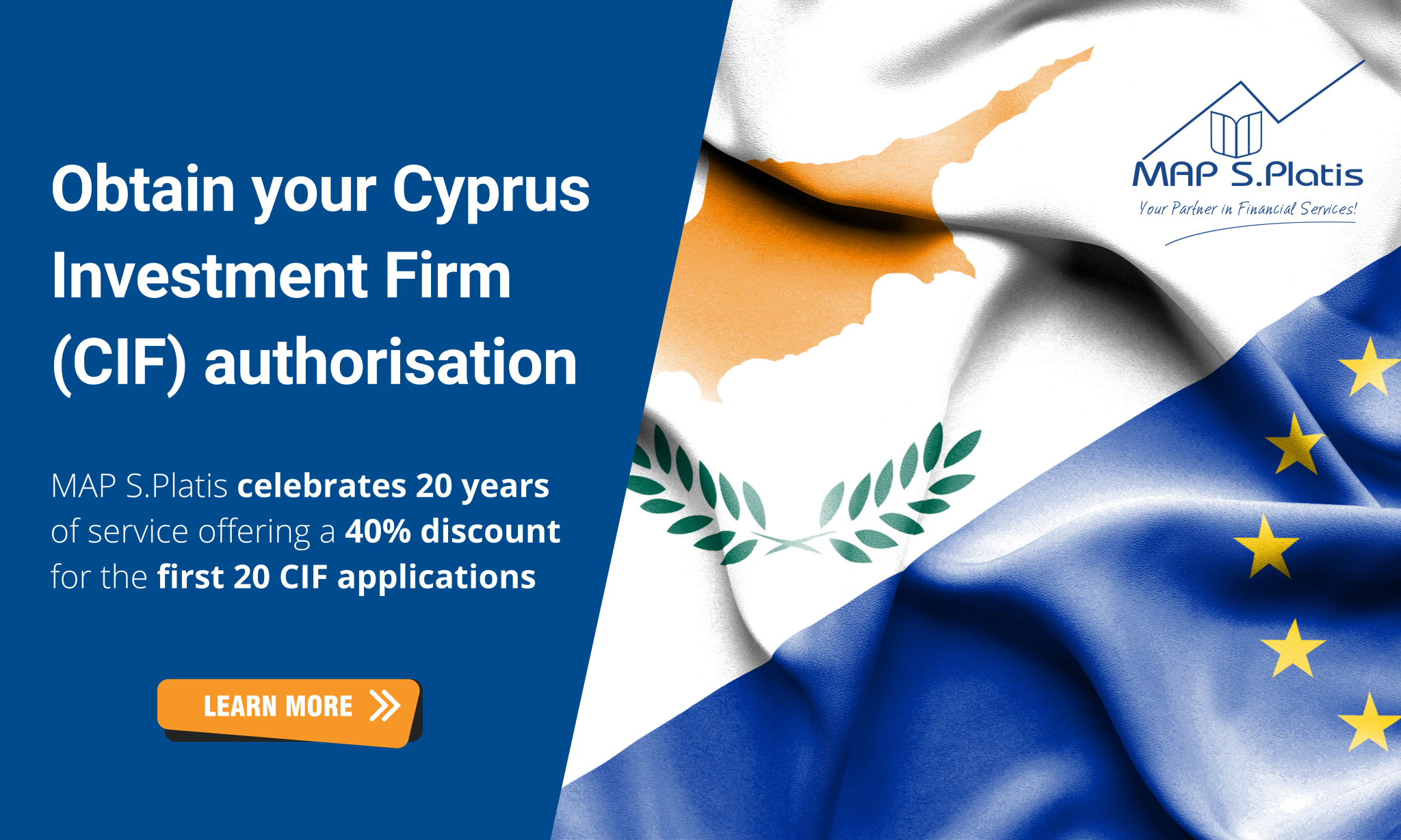 MAP S.Platis 20th Anniversary Promotion For CIF Authorisations