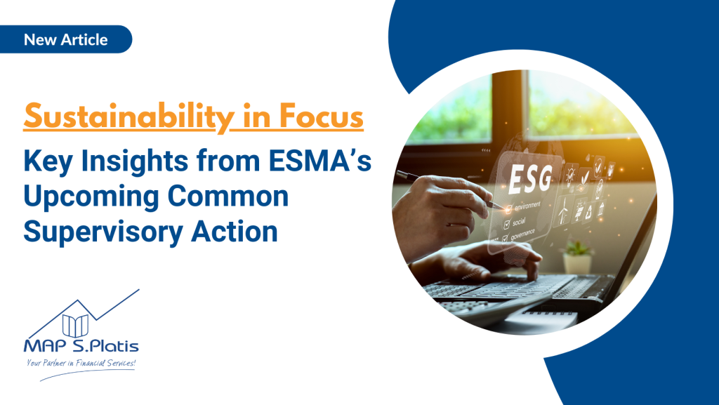 Key Insights from ESMA’s Upcoming Common Supervisory Action
